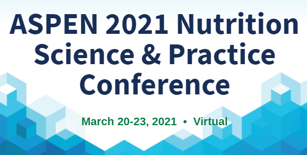 ASPEN 2021 Nutrition Science & Practice Conference – Asociación ...